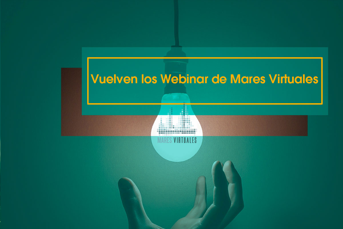 Los Webinar de Mares Virtuales | Documentacion HOY